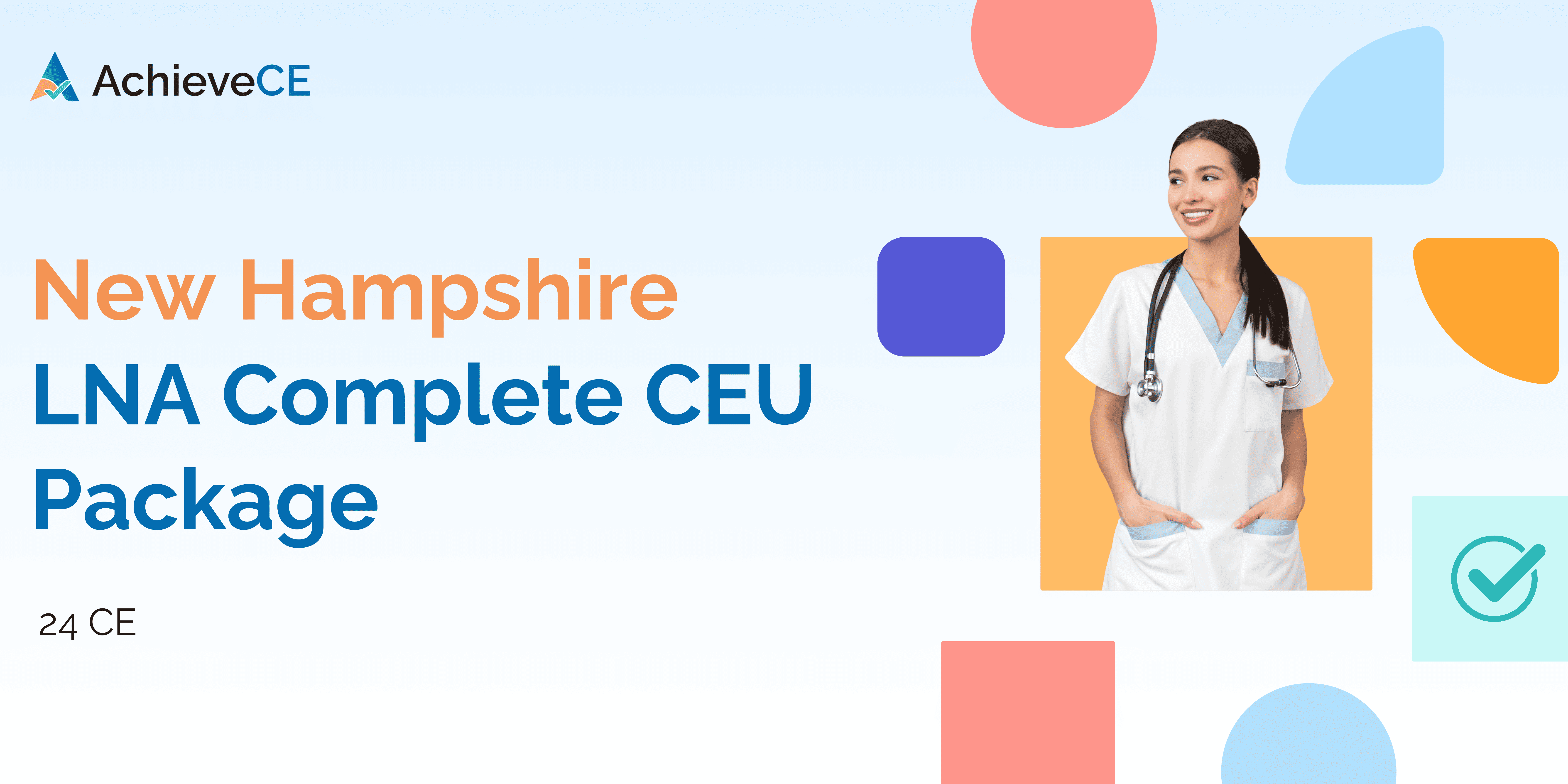 New Hampshire LNA Complete CEU Package | AchieveCE