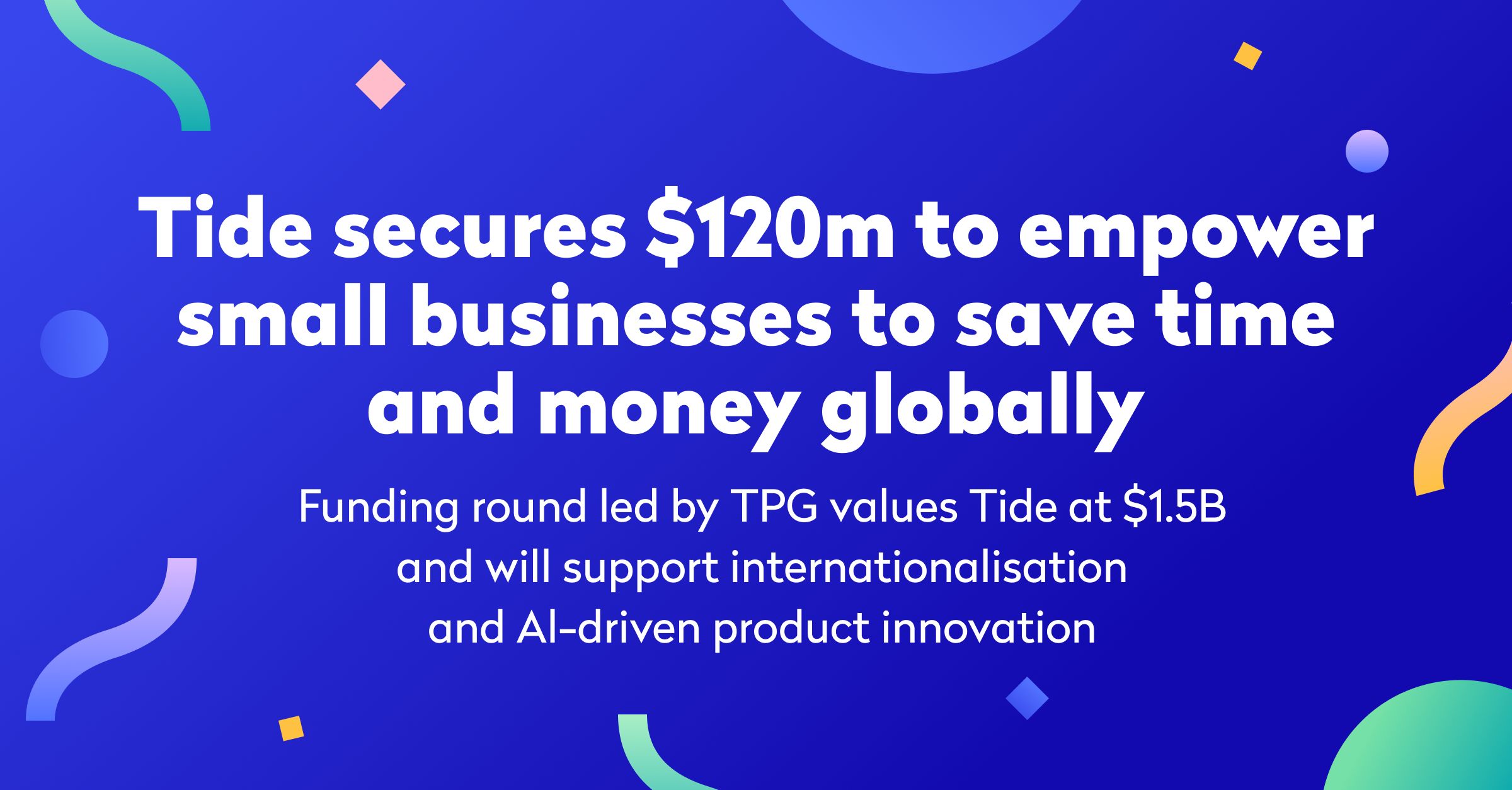 Tide Secures Strategic Investment from Leading Global Investor TPG ...
