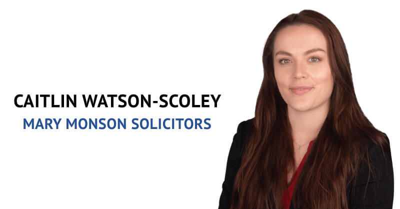 Caitlin Watson-Scoley | Mary Monson Solicitors