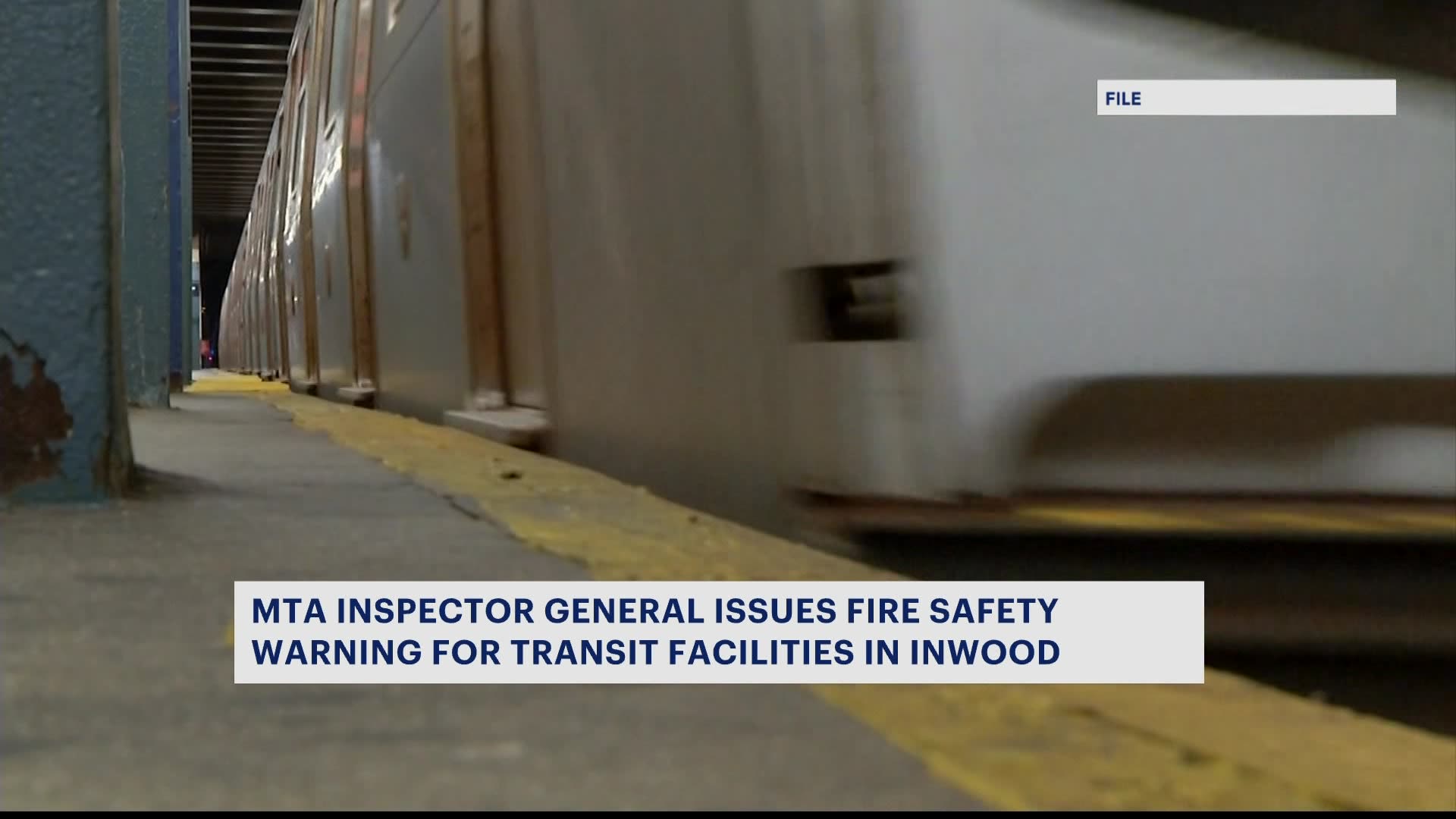 MTA inspector general issues fire safety warning for transit facilities ...