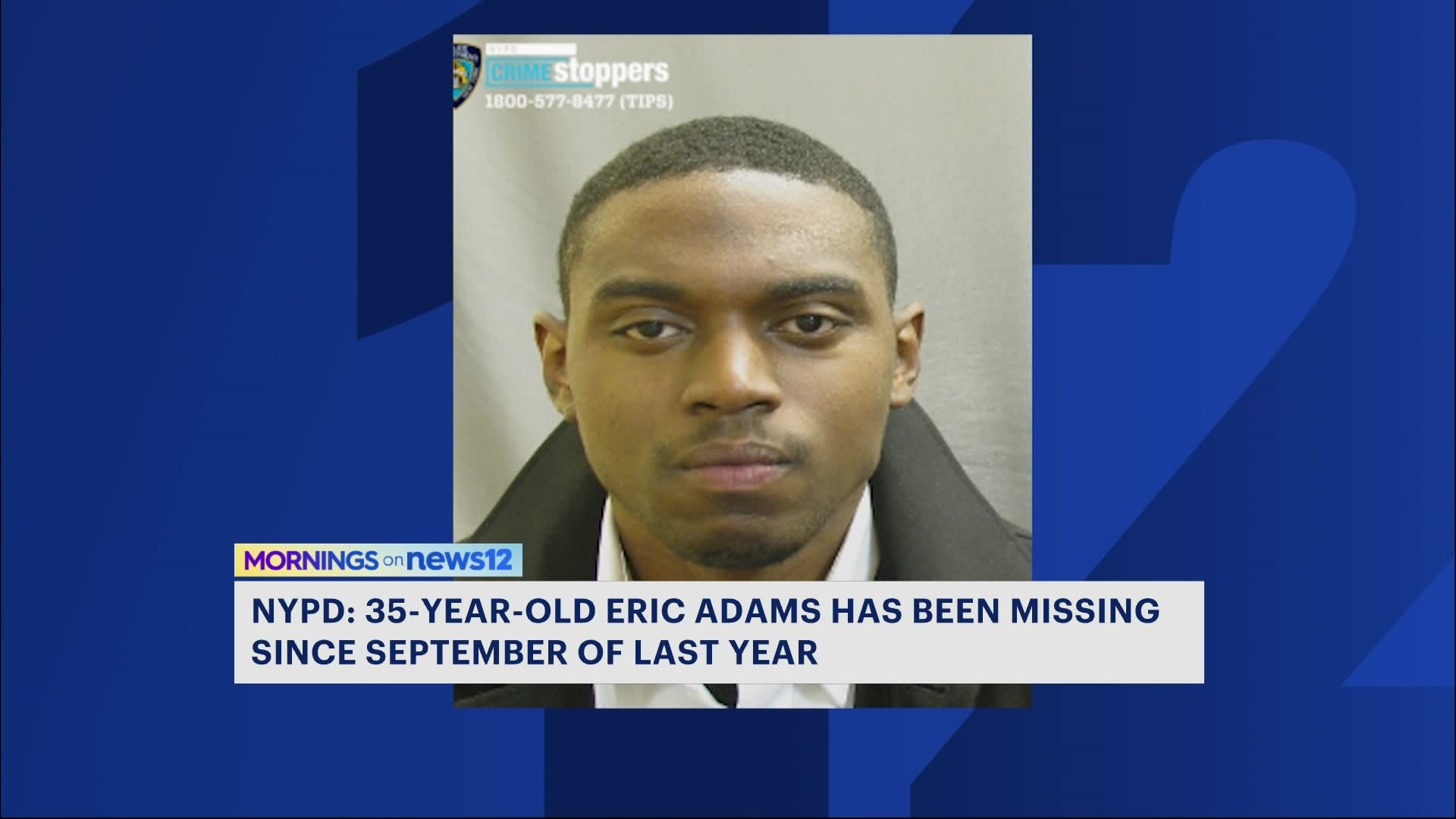 Police searching for 35-year-old Bronx man missing for several months