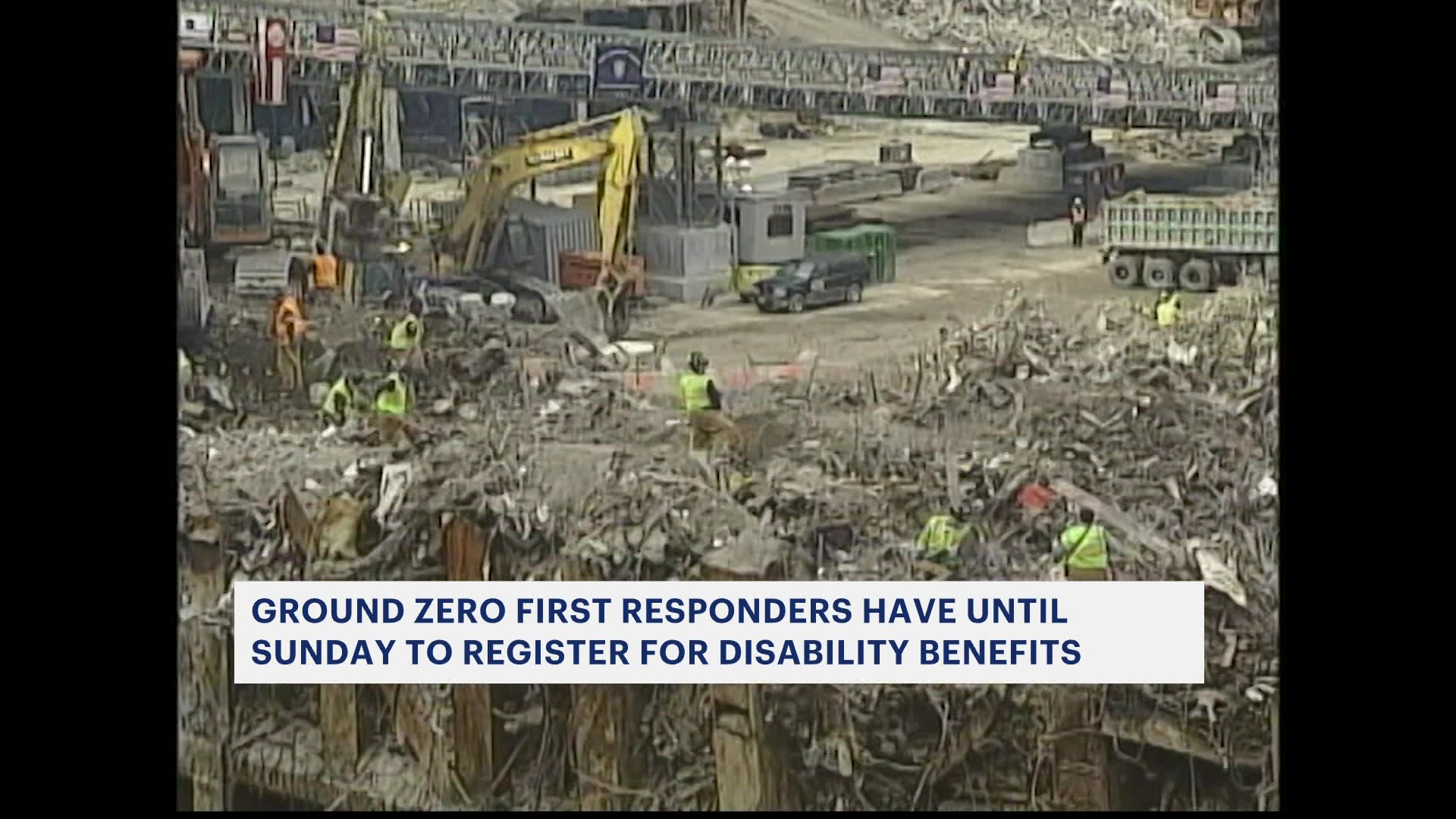 Ground zero first responders have until Sunday to register for ...