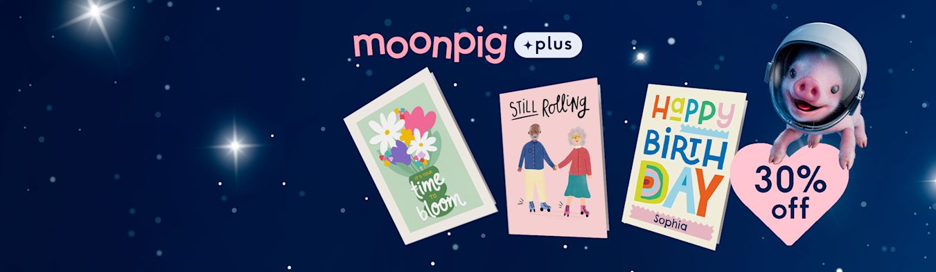 Moonpig Plus - Send Your First Card Free!
