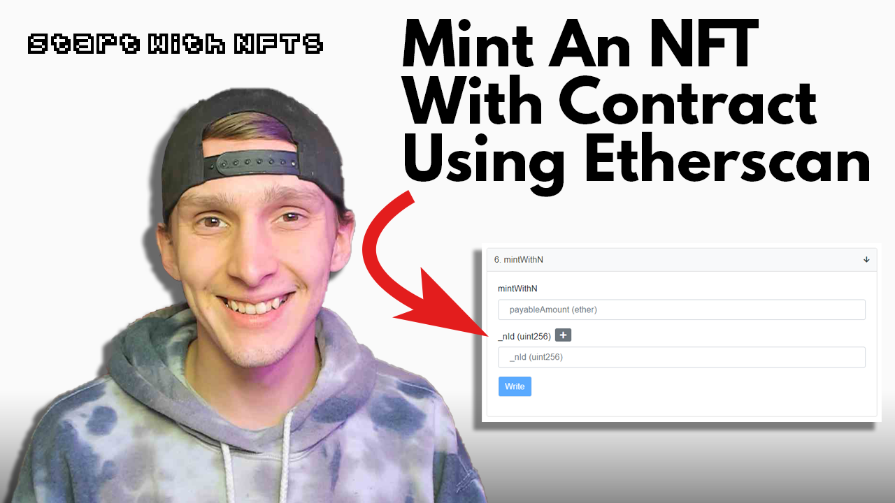 How to Mint an NFT From The Contract Using Etherscan | Start with NFT's
