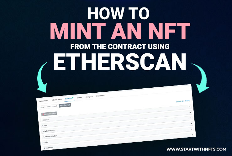 How to Mint an NFT From The Contract Using Etherscan | Start with NFT's