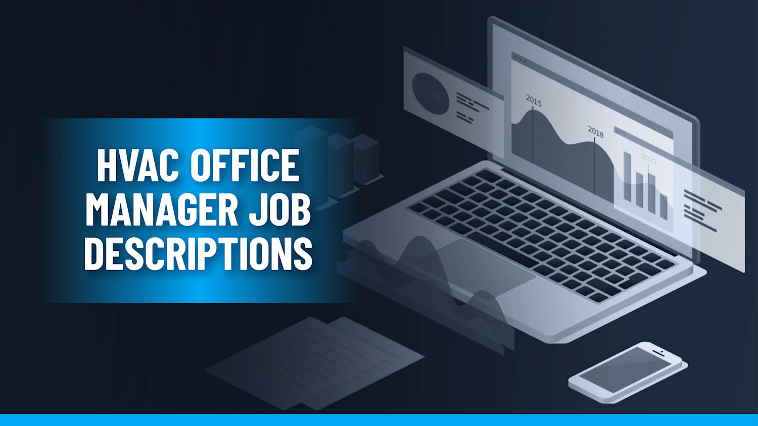 HVAC Office Manager Job Description: How to Recruit and Retain the Best