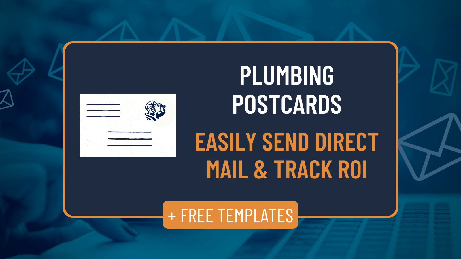 Plumbing Postcard Templates: Easily Design & Send Postcards