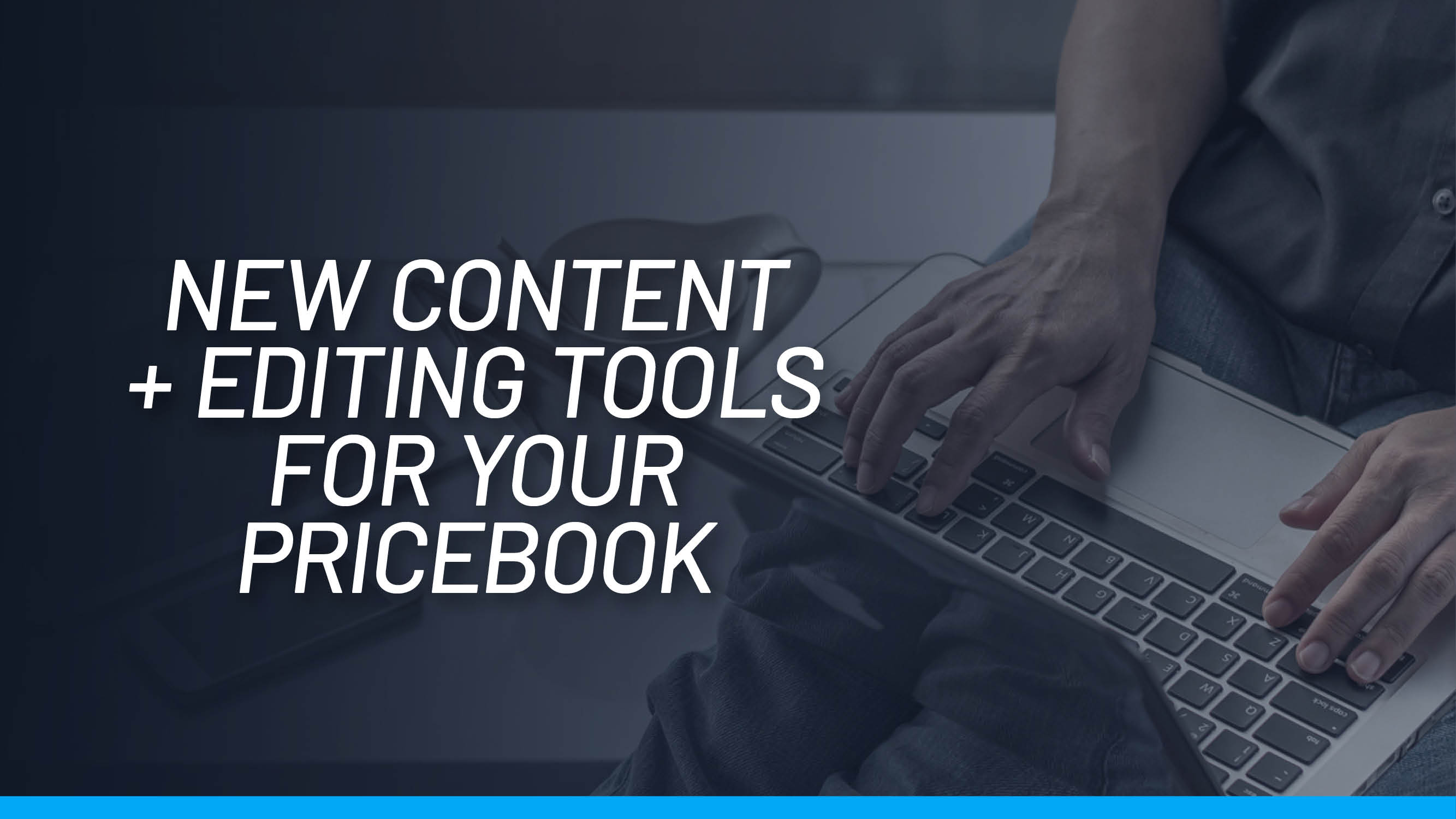 Announcing Time-Saving Editing Tools and Fresh, New Content for Your ...