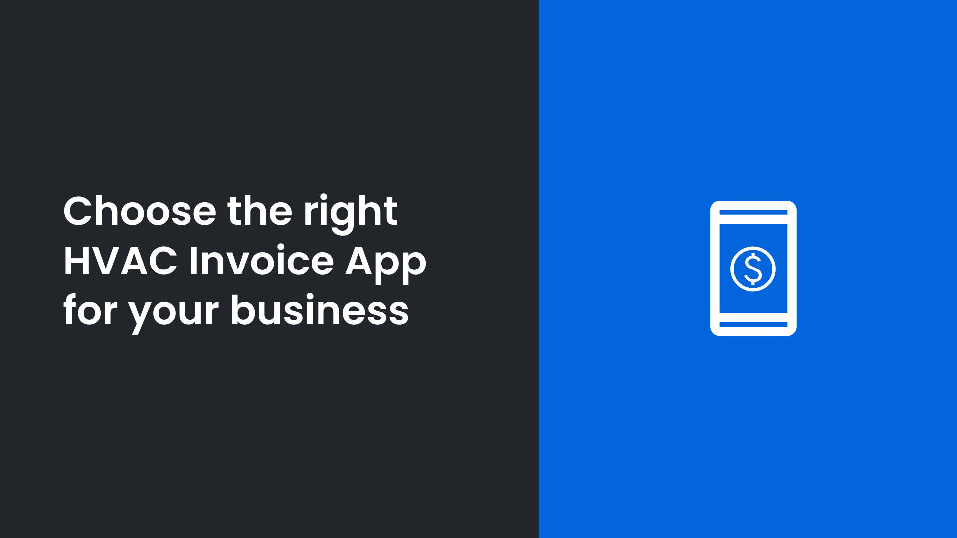 HVAC Invoice Apps: 2 Types of Software & How to Choose