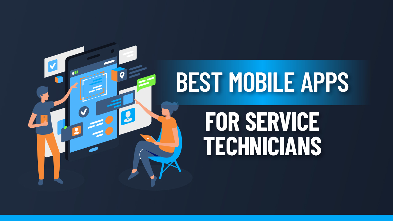 18 Best HVAC Apps for Service Techs in 2022