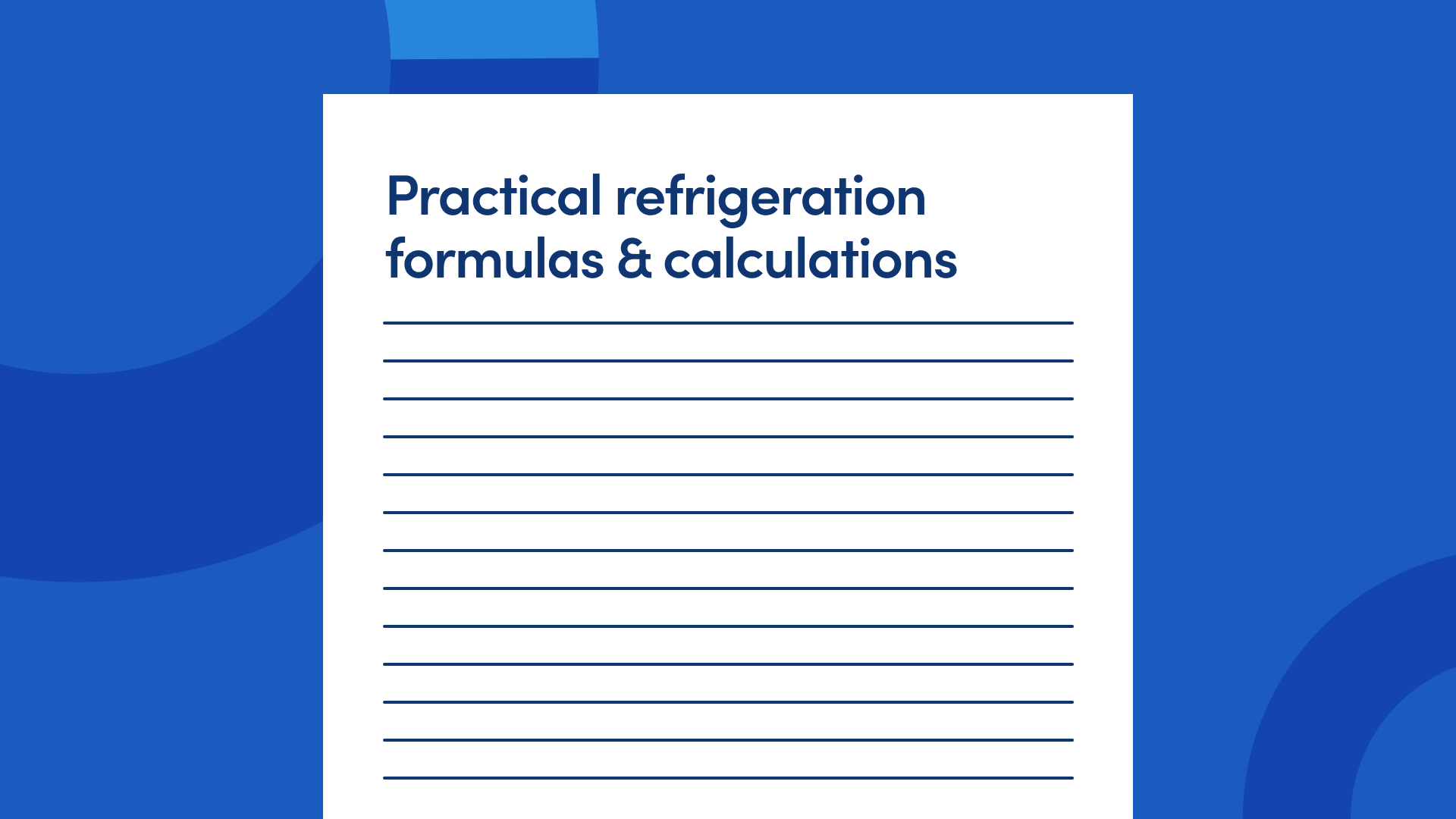 Practical Refrigeration Formulas & Calculations [With Examples]