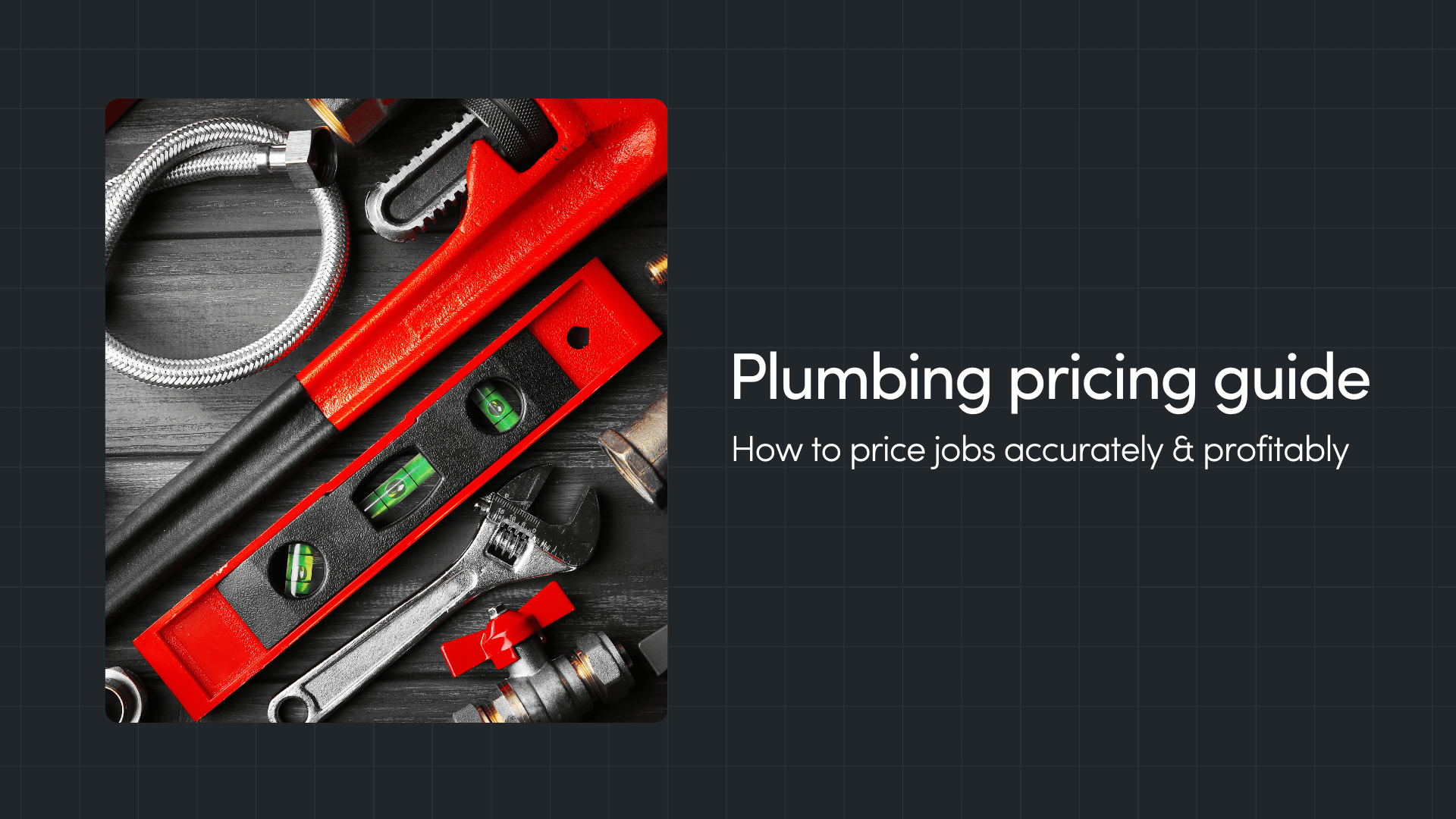 How to Price Plumbing Jobs Accurately & Profitably