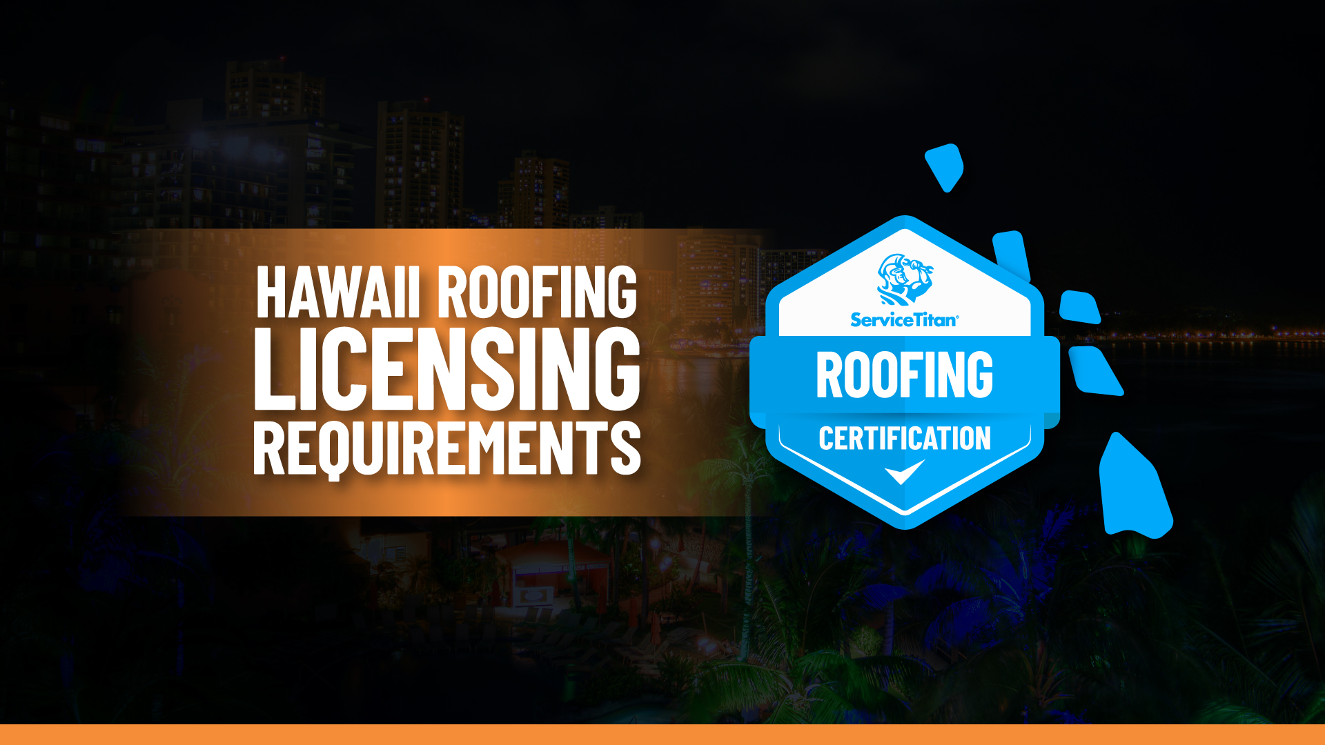 Hawaii Roofing License & Certification | 2024 Contractor Guide