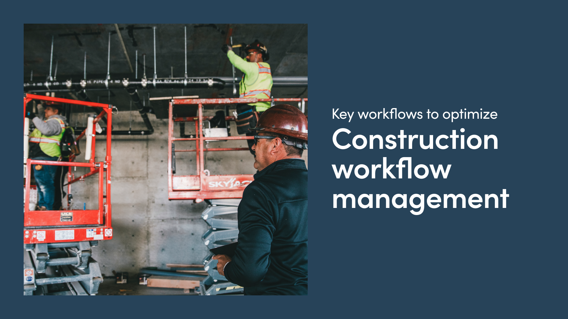 Construction Workflow Management: Key Workflows to Optimize