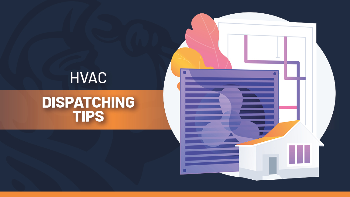 7 Essential HVAC Dispatching Tips to Increase Efficiency in 2022
