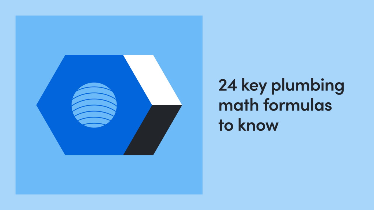 24 Key Plumbing Math Formulas to Know [With Examples]