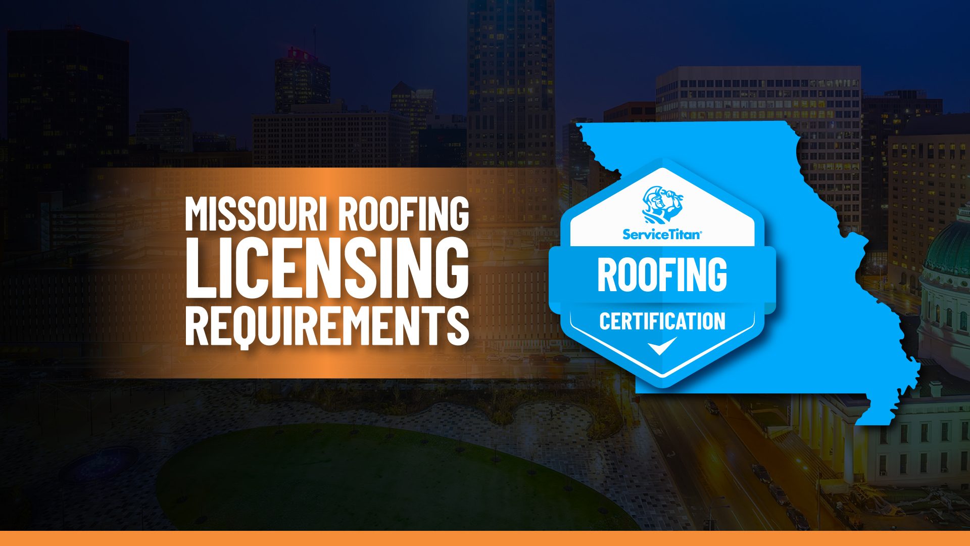 Missouri Roofing License & Certification | 2024 Contractor Guide
