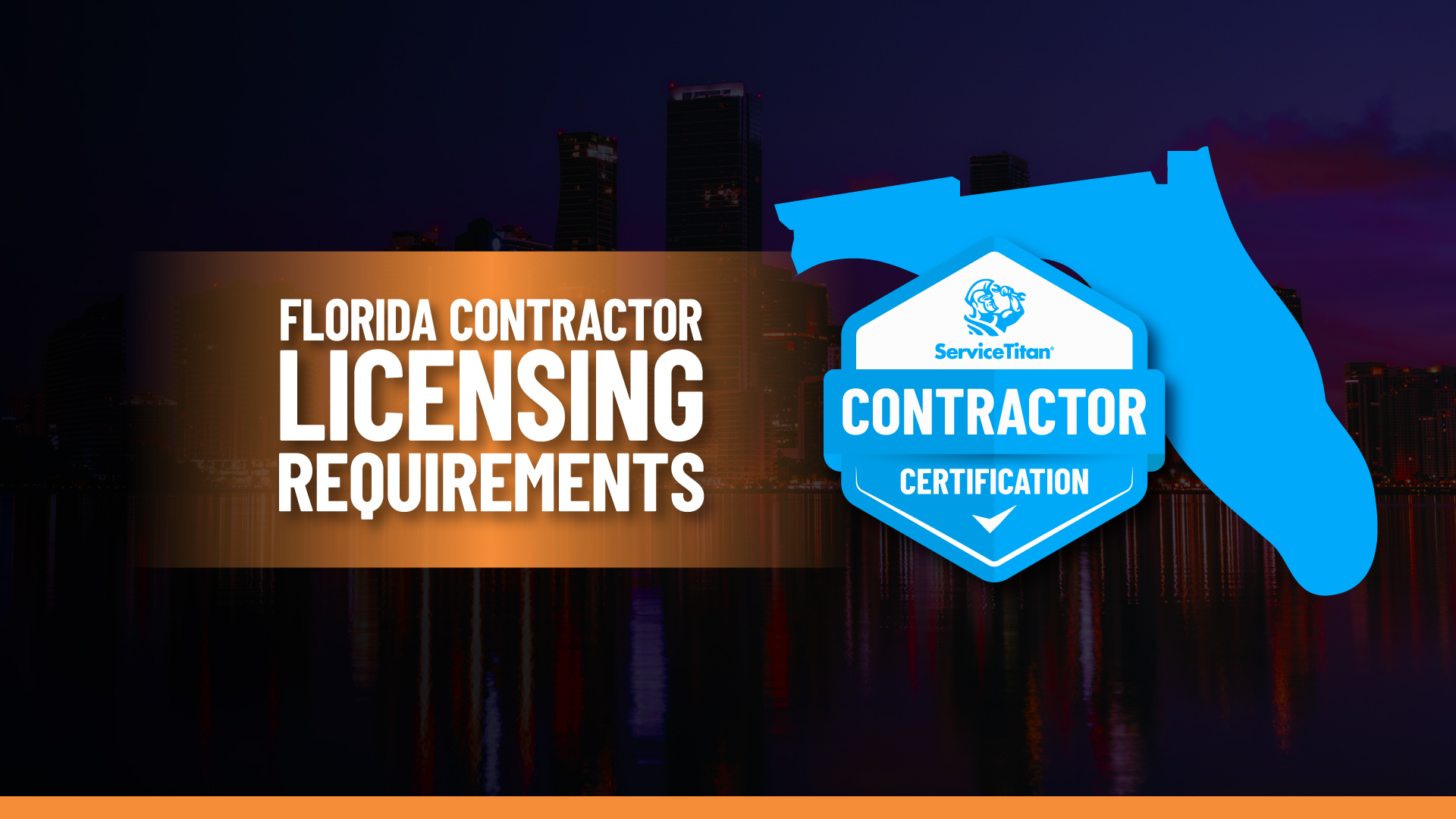 Florida Contractor License & Certification | 2025 Contractor Guide