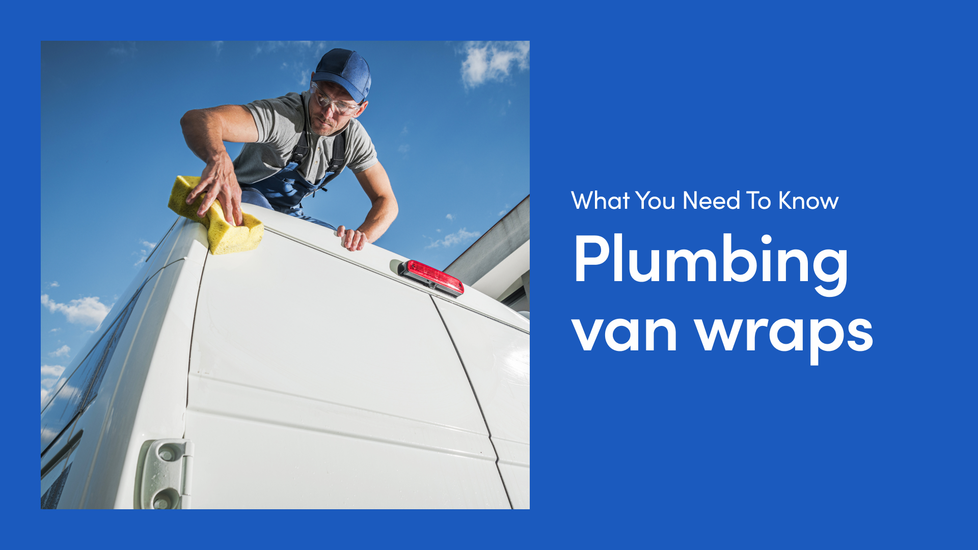 Plumbing Van Wraps: What You Need To Know [2025]