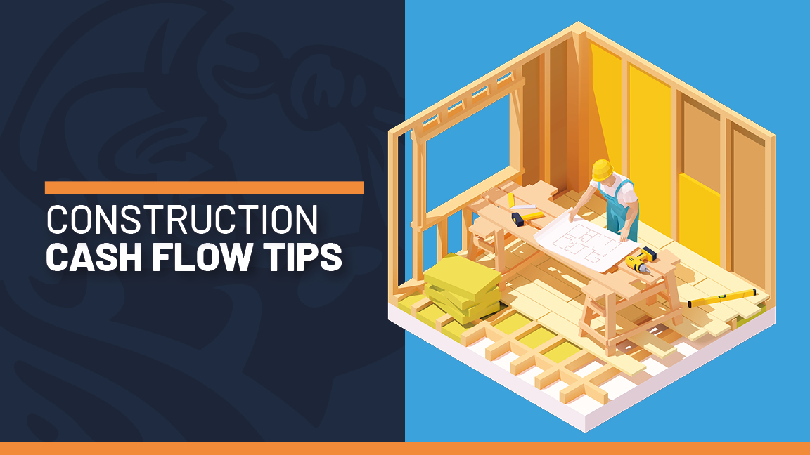 Construction Cash Flow Tips to Generate More Profit in 2025