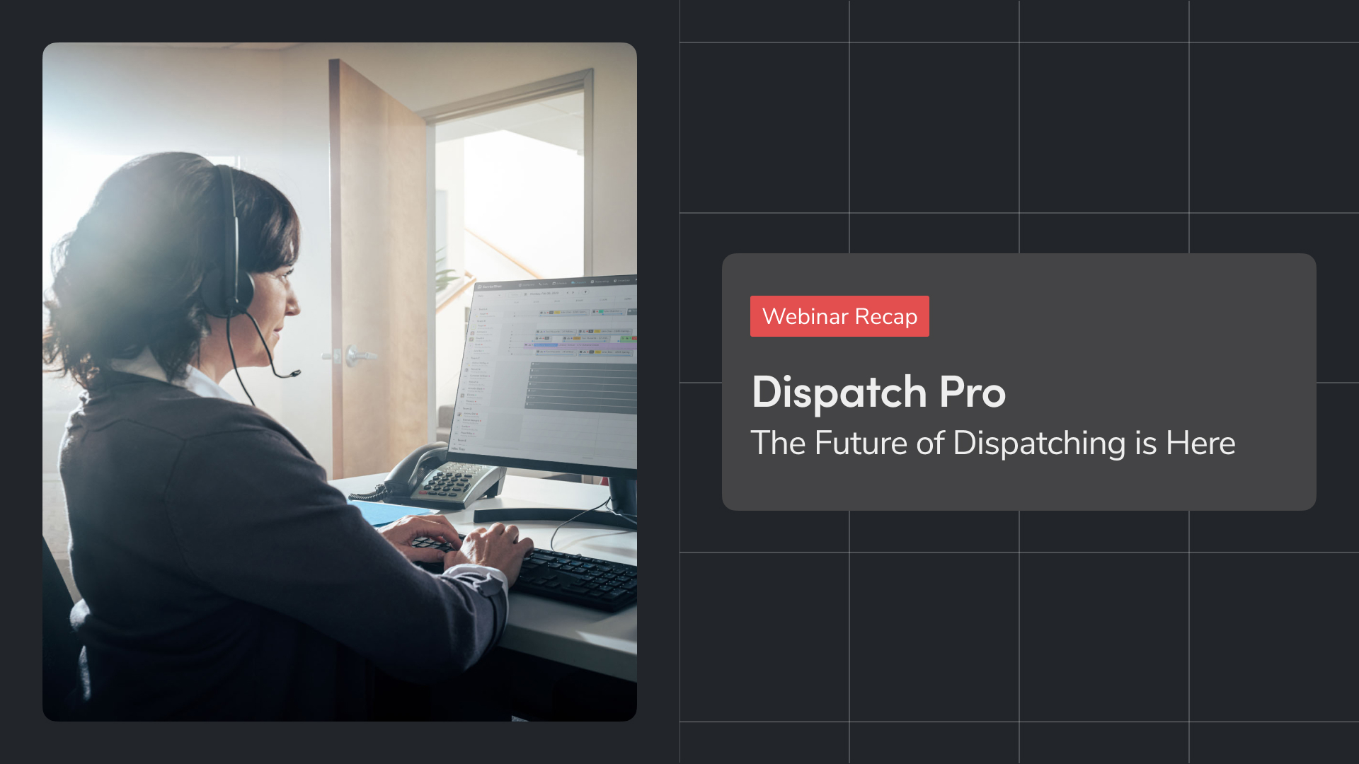 Dispatch Pro: The Future of Dispatching is Here