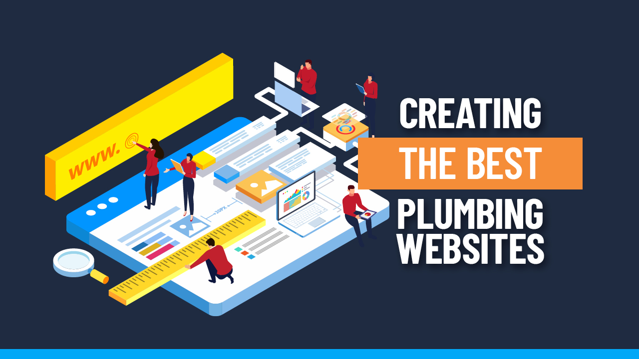 Best Plumbing Websites: 8 Tips to Drive Online Leads in 2022