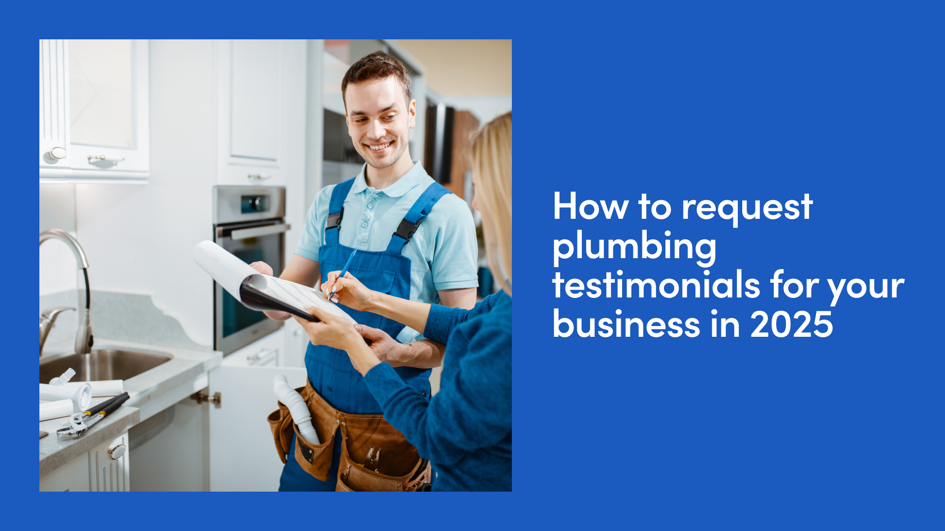 How to Request Plumbing Testimonials for Your Business in 2025