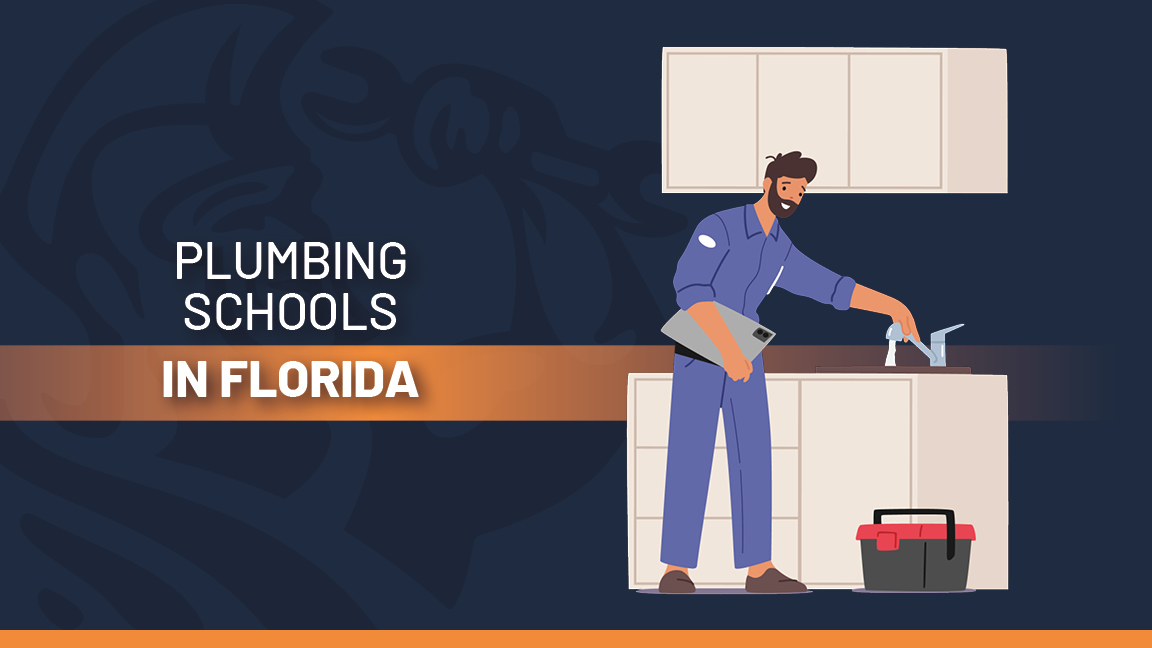Plumbing Schools in Florida: The Ultimate Guide