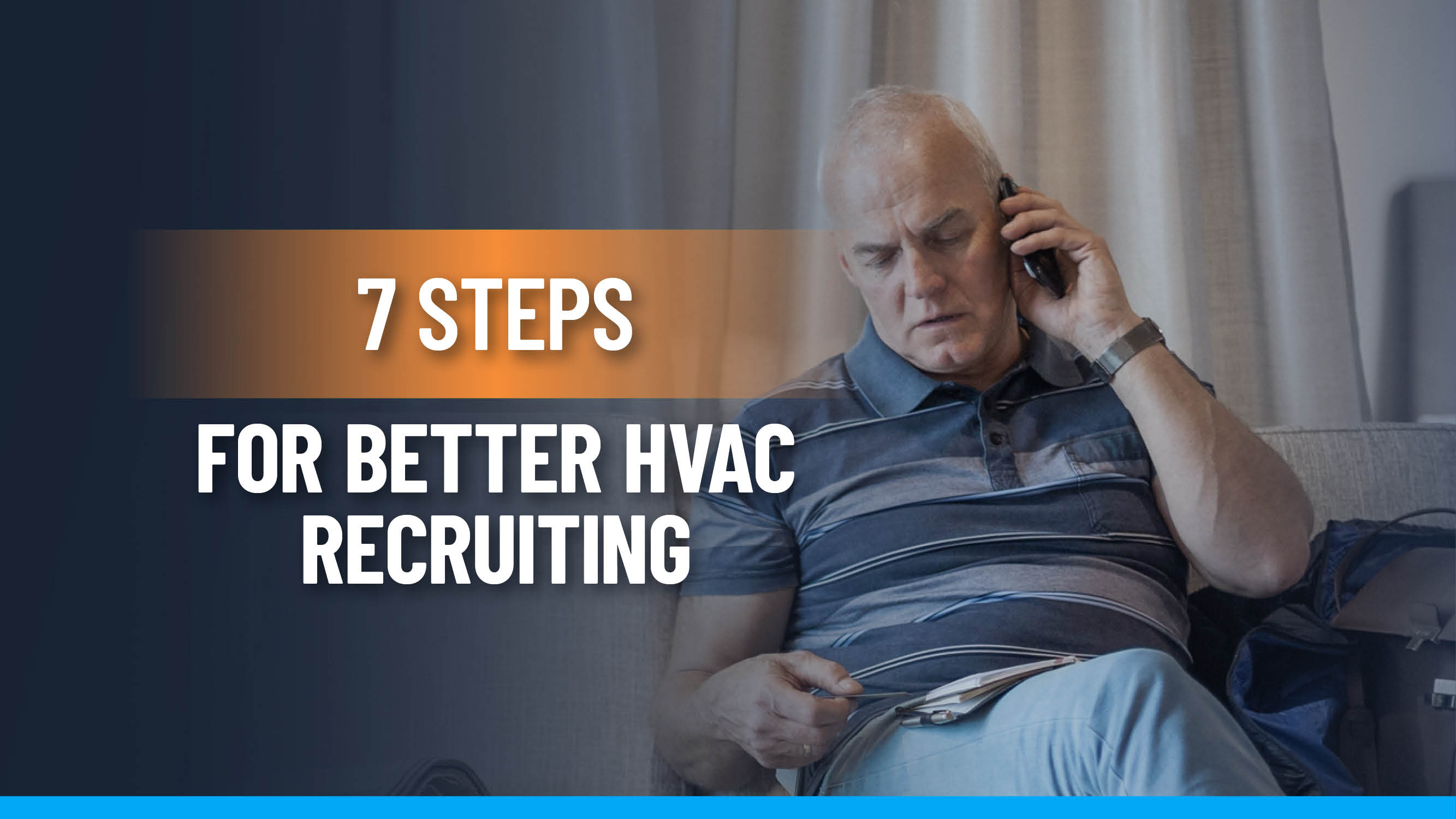 7 HVAC Recruiting Tips that Produce More Talented Techs