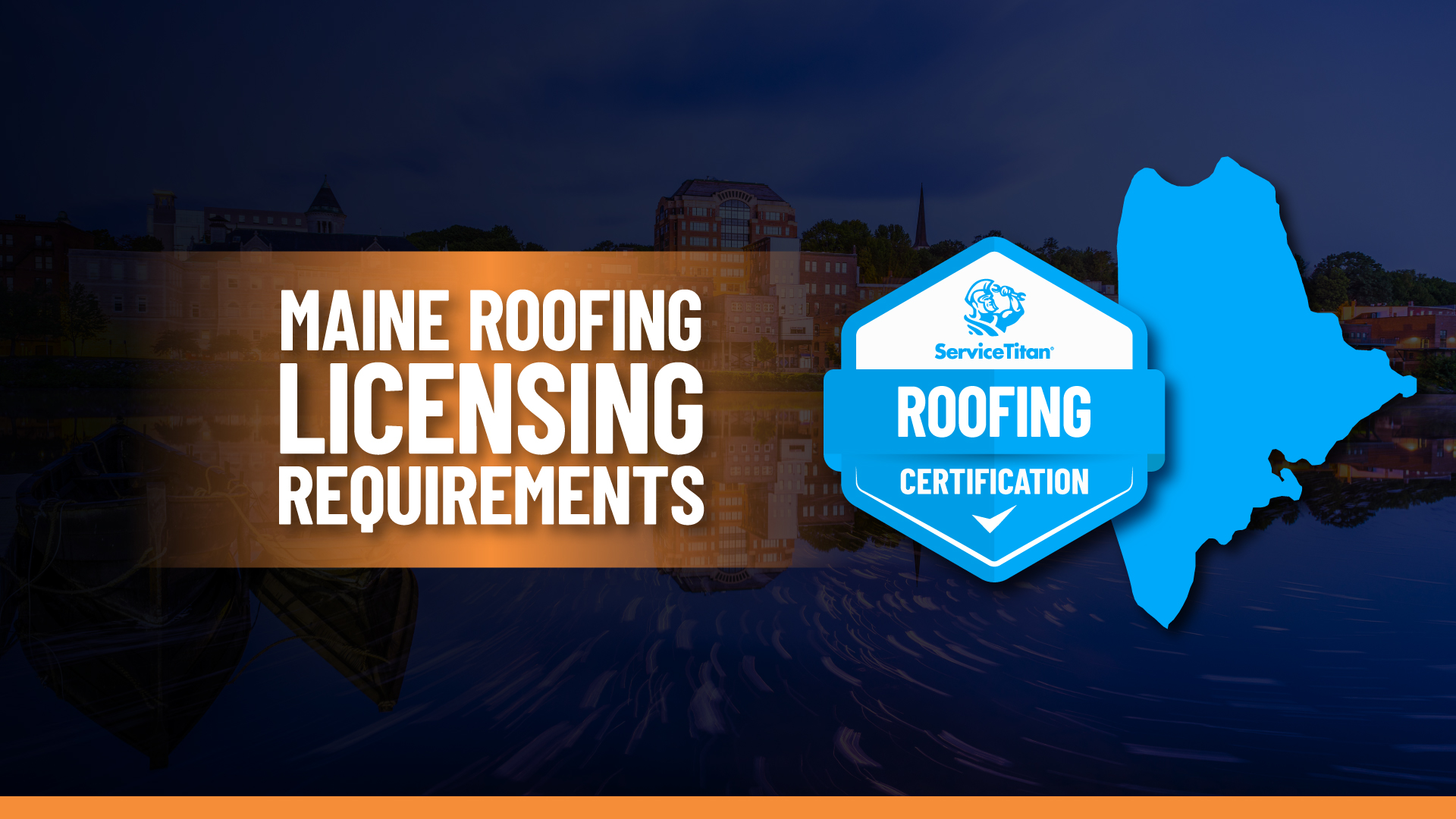 Maine Roofing License & Certification | 2024 Contractor Guide