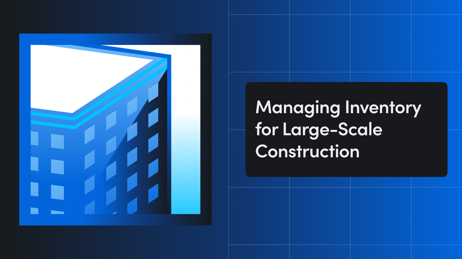 Managing Inventory for Large-Scale Construction