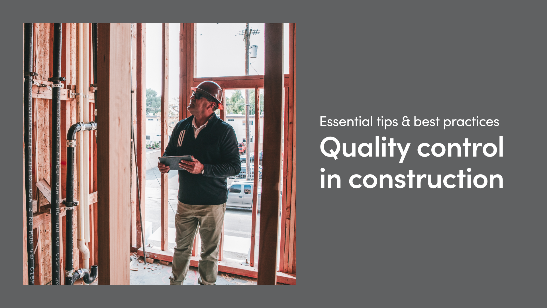 Quality Control in Construction: Essential Tips & Best Practices