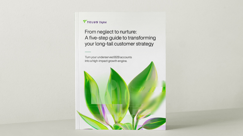 Guide To Transforming Your Long-Tail Customer Strategy | TELUS Digital