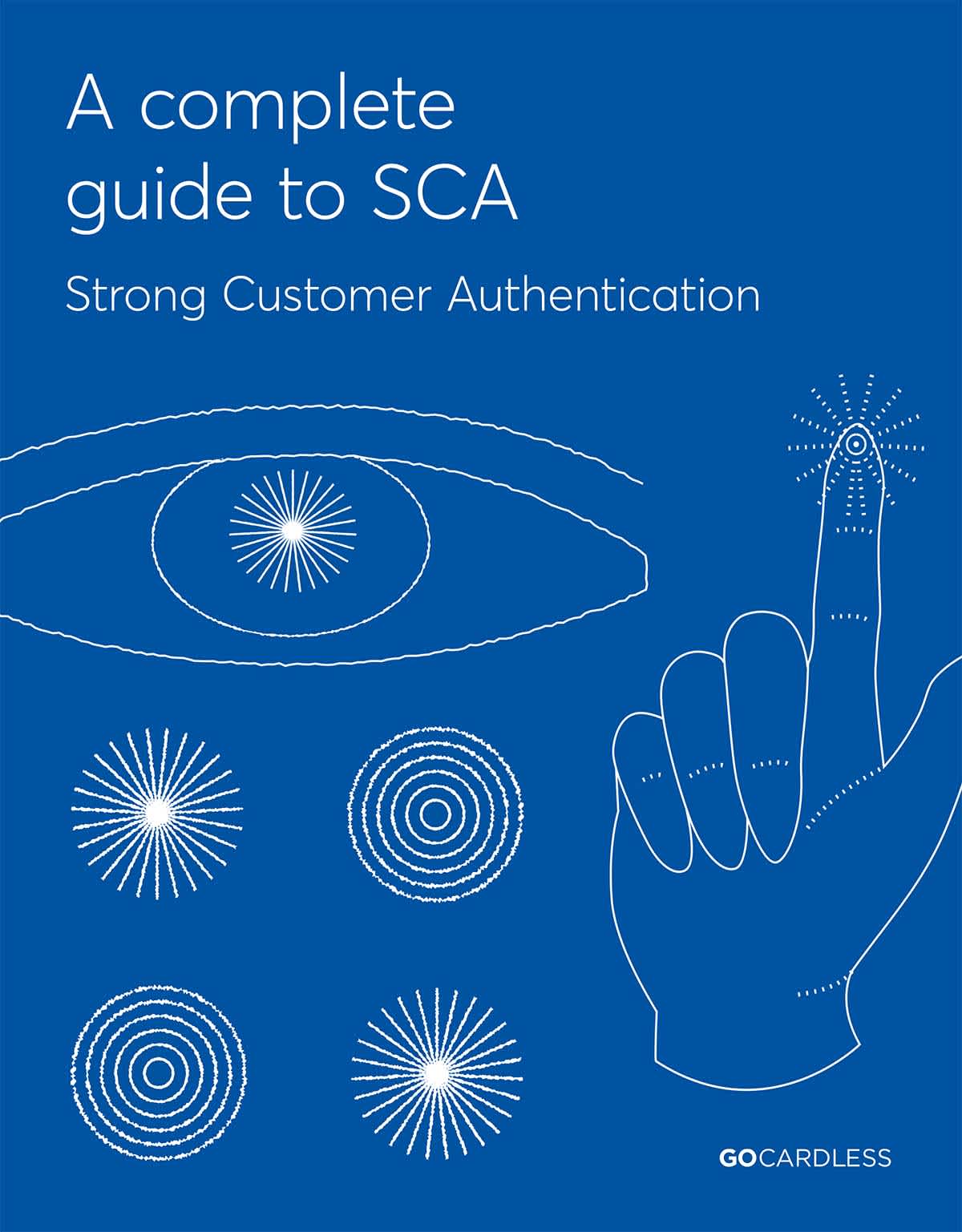 Strong Customer Authentication (SCA): download the complete guide ...