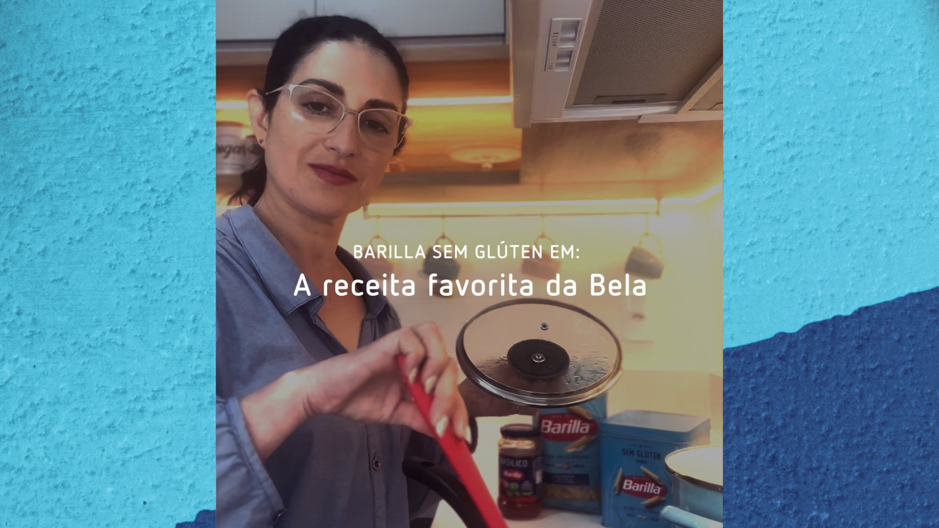 Novo Barilla Sem Glúten. Contém Barilla | Barilla