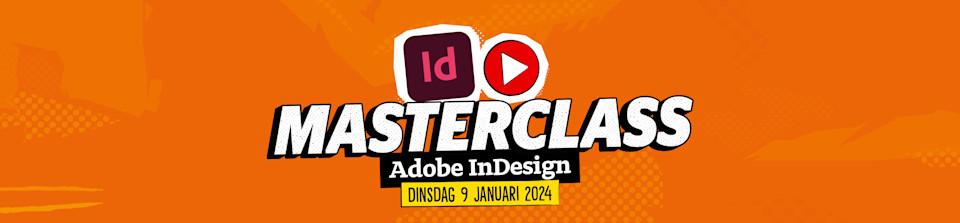 Terugkijken: masterclass Adobe InDesign | Drukwerkdeal