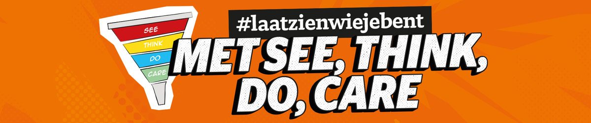 See, Think, Do, Care: bereik meer met je marketing! | Drukwerkdeal