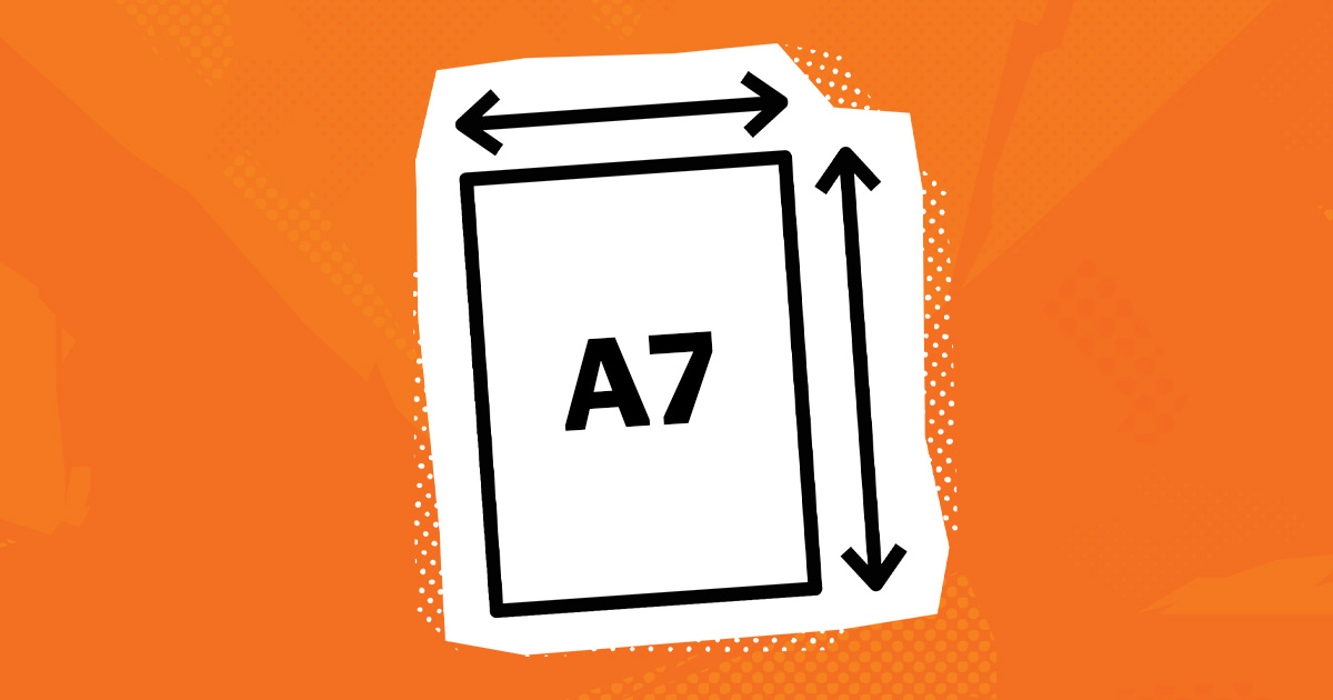 A7 formaat | A7 afmetingen in cm, mm & inches | Drukwerkdeal