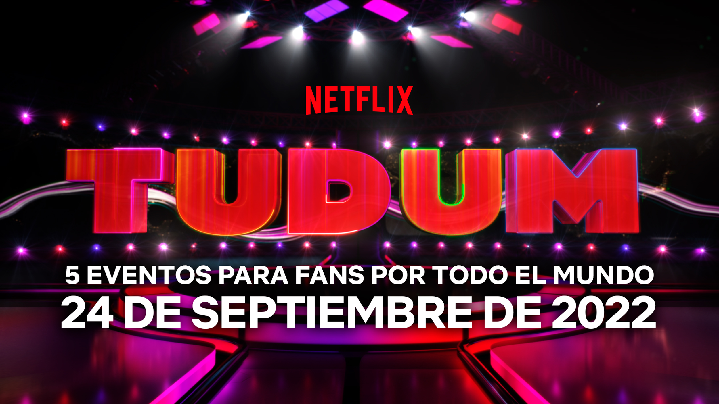 ¡Apúntate la fecha! ‘Tudum: Un evento global para fans de Netflix ...