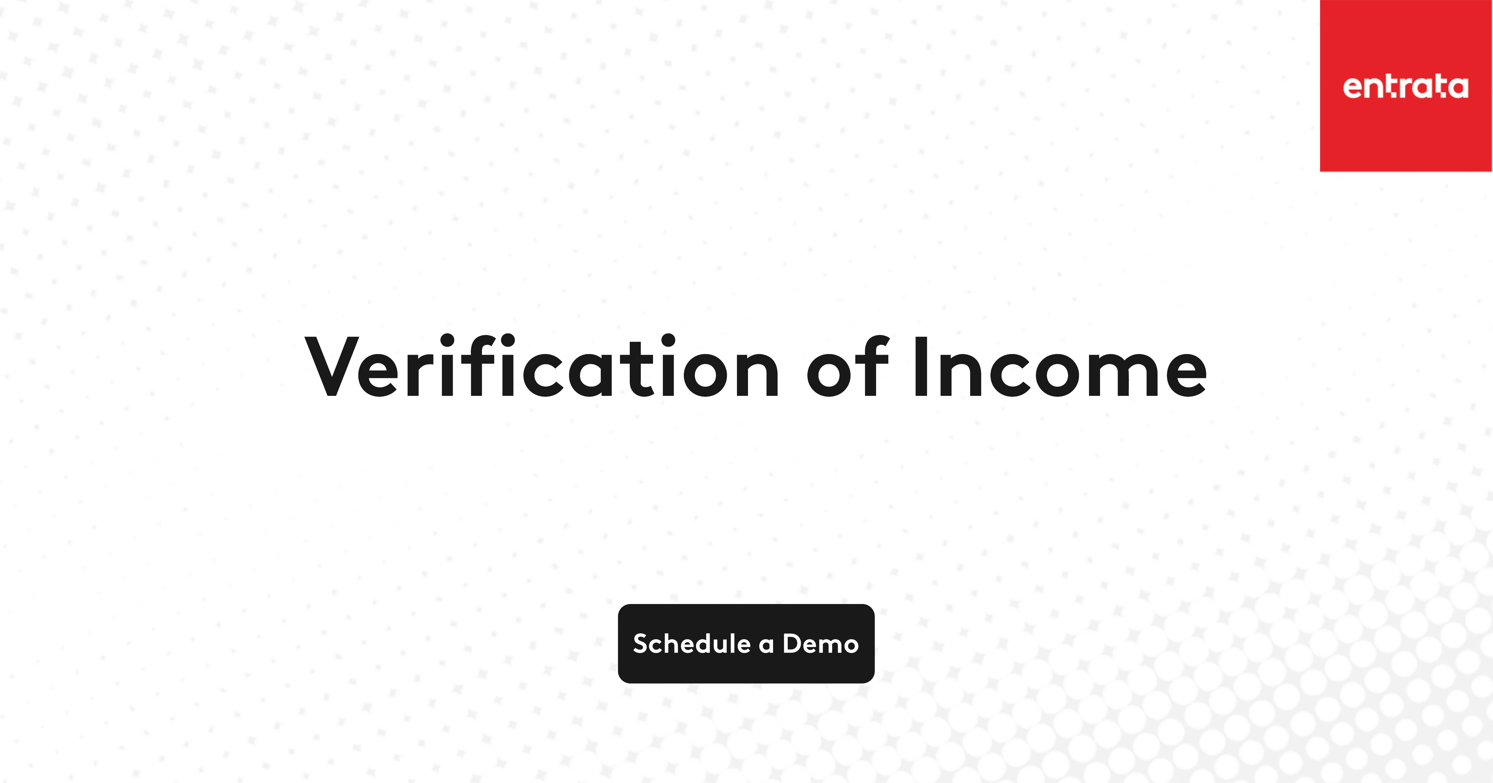 Verification of Income for renting and leasing applicants at your property.