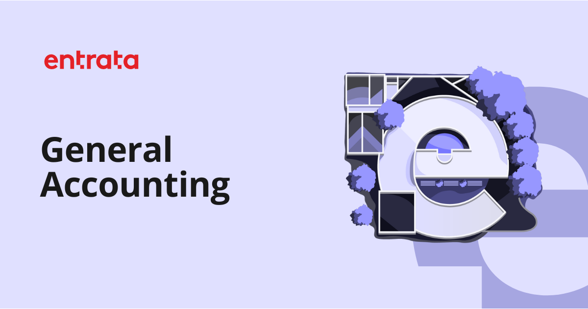 General Accounting by Entrata | Accounting tools and financial reporting