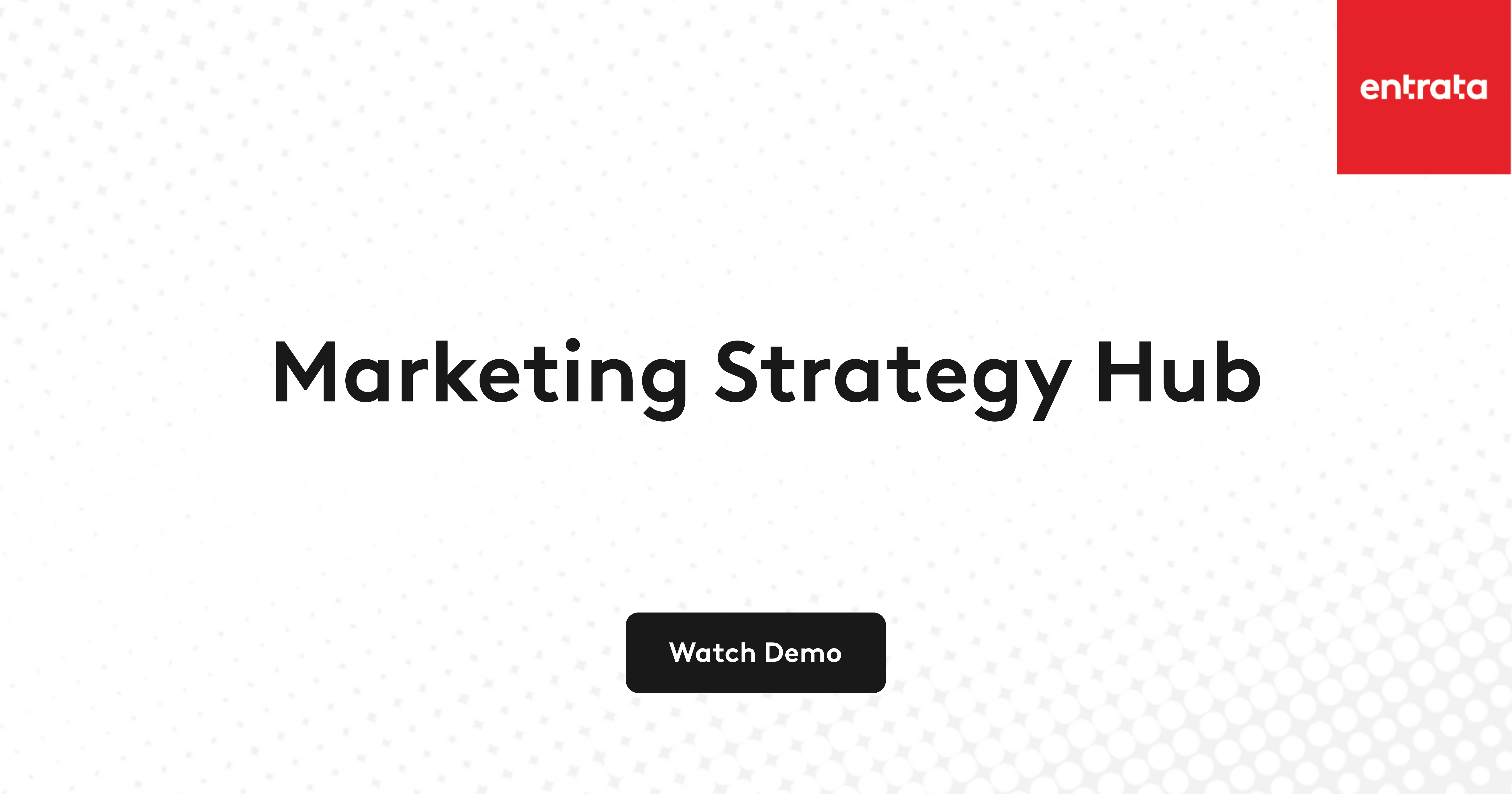 Marketing Strategy Hub by Entrata