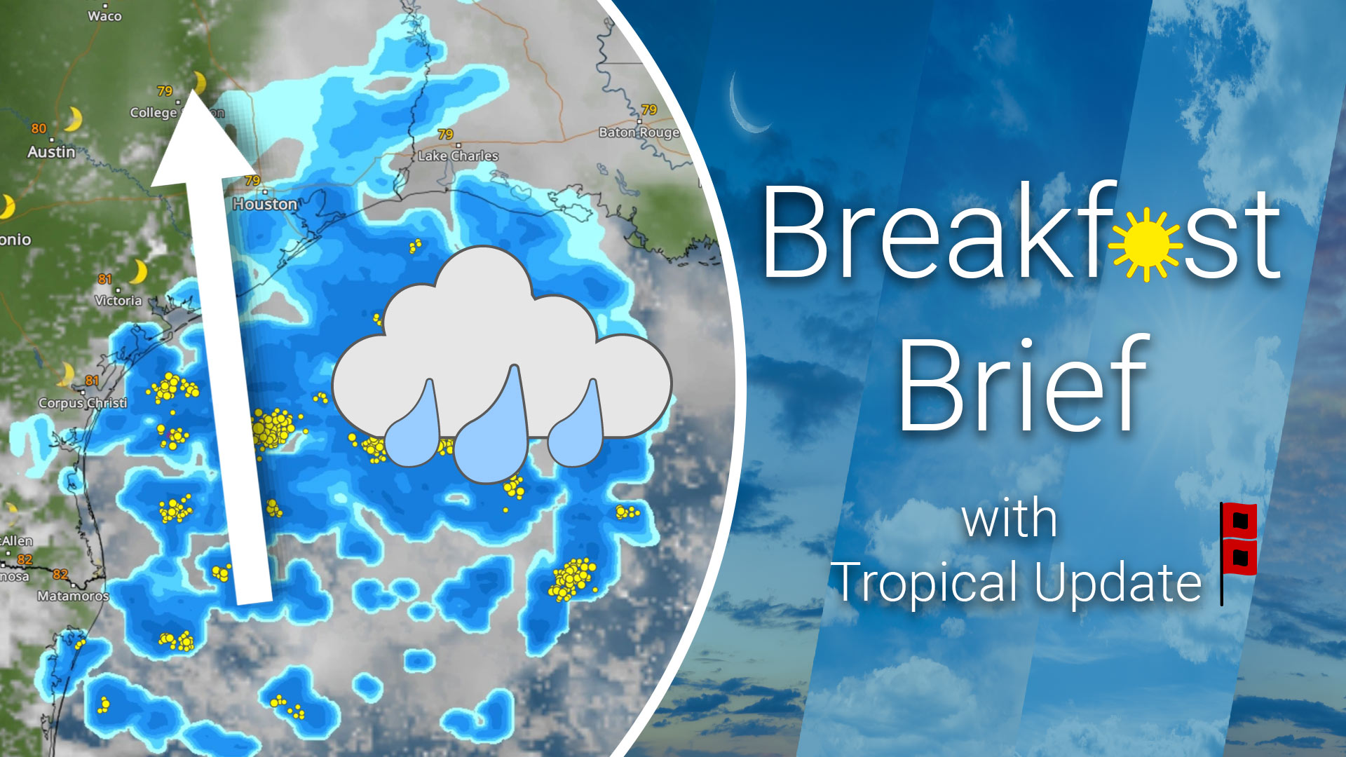Breakfast Brief: Tropical system brings Texas flood threat – Weather News