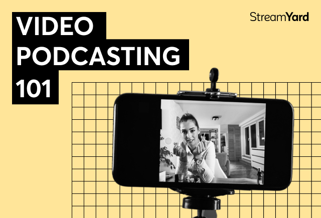 How To Start a Video Podcast In 2023 (Step-By-Step Guide)
