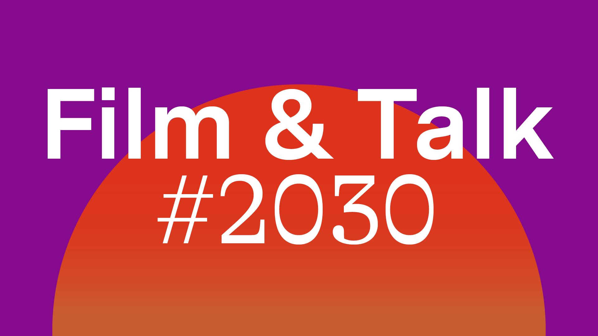 Filmreihe #2030 | Yorck Kinos Berlin