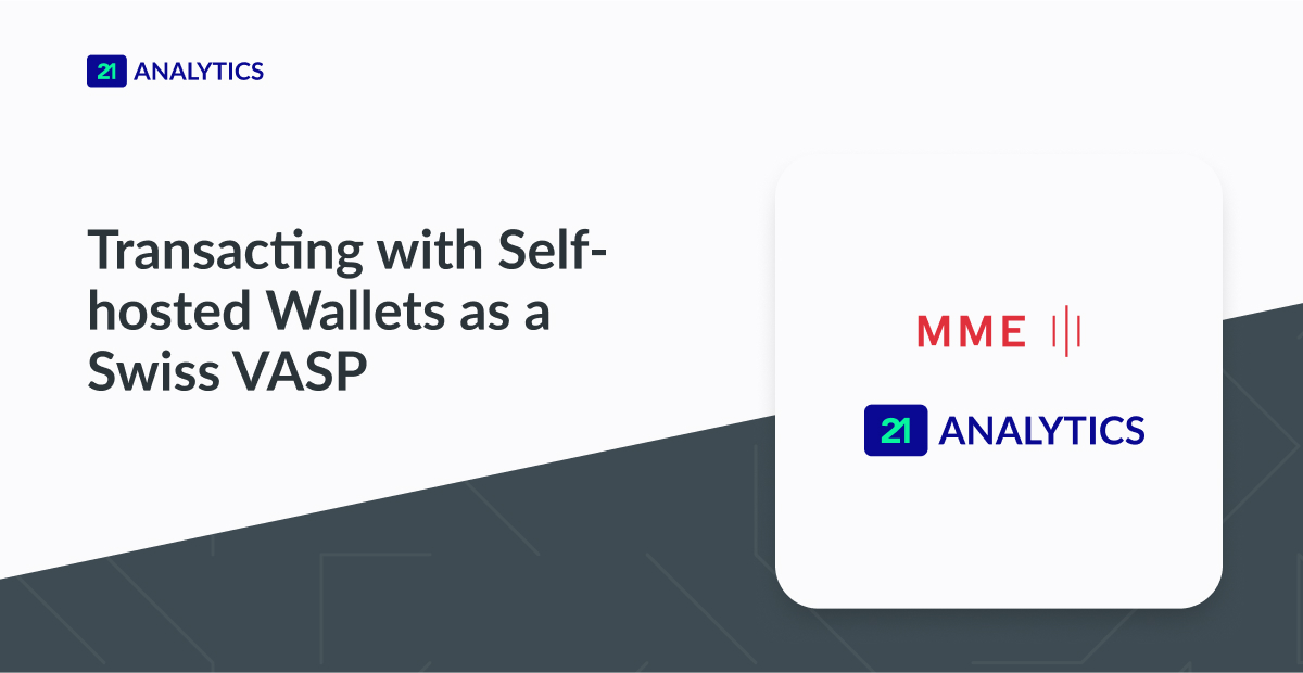 How to Transact with Self Hosted Wallets as a Swiss VASP