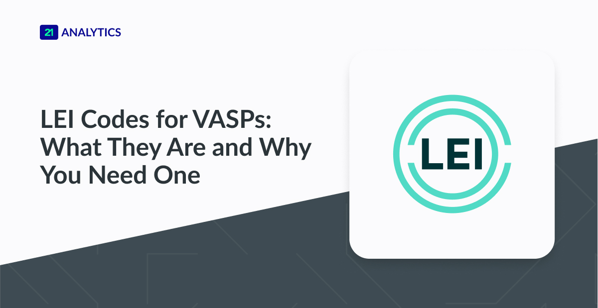 Why LEI Codes Matter for VASPs and the Travel Rule