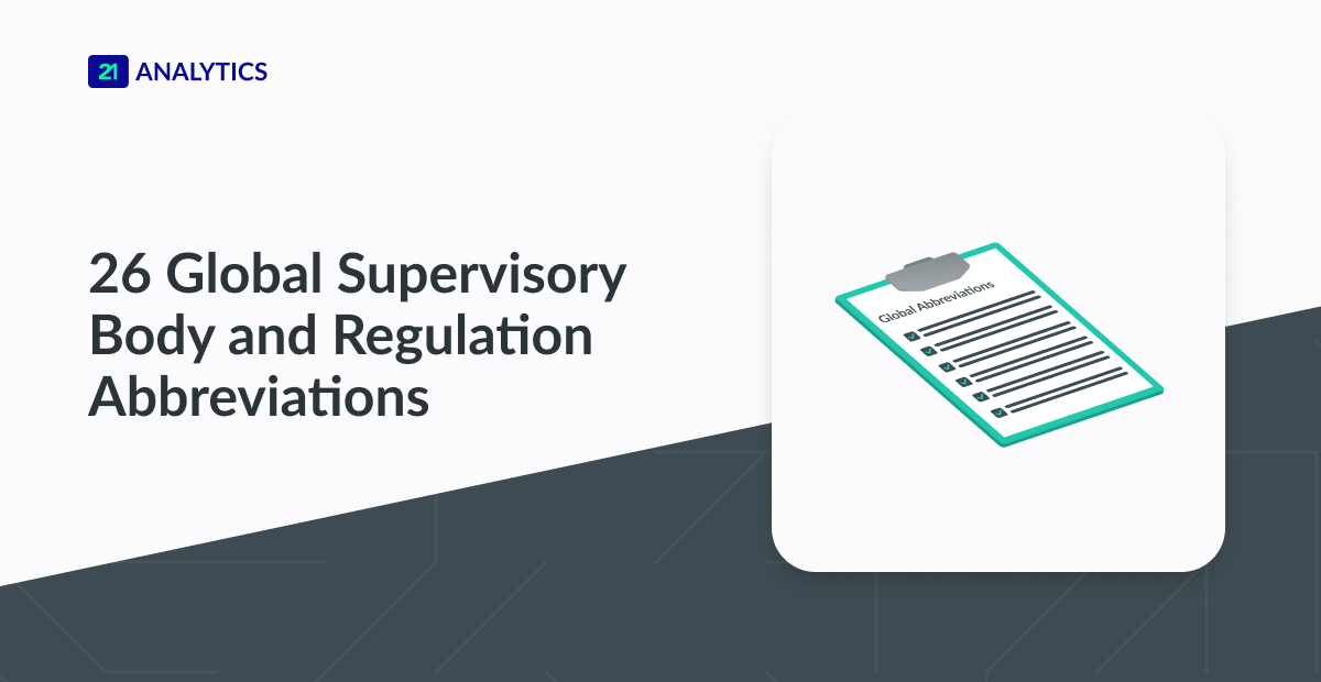 26 Global Supervisory Bodies and Regulations Abbreviated