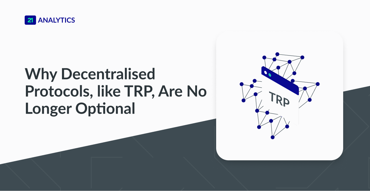 Why Decentralised Protocols Like TRP Are Essential for VASPs