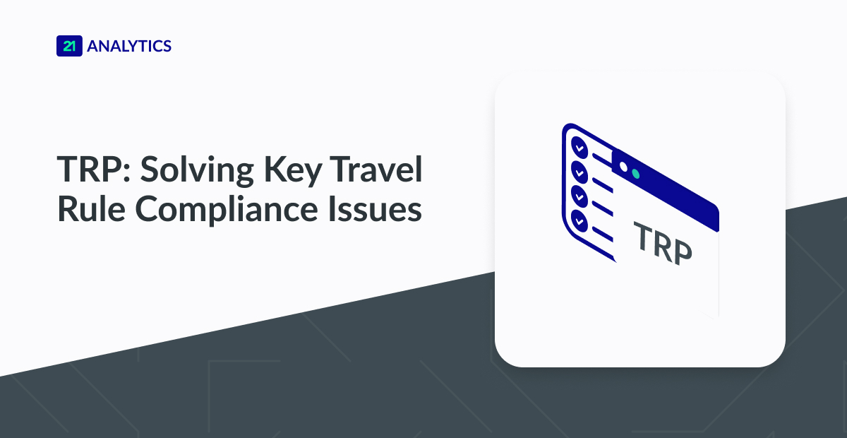 How Does the Travel Rule Protocol Solve Travel Rule Issues?